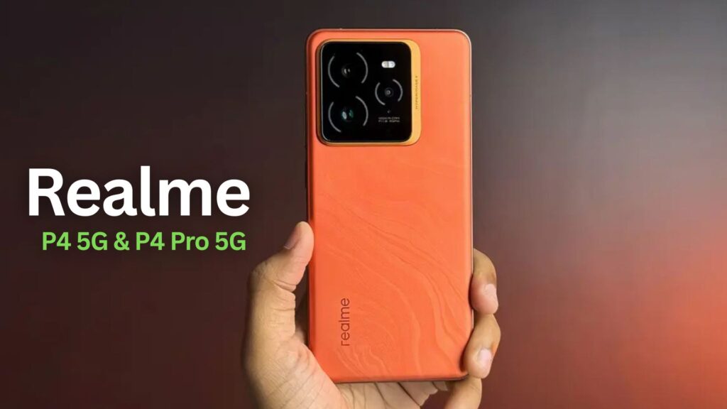 Realme P4 5G & P4 Pro 5G Launch in India: Full Price, Specs, Features ...